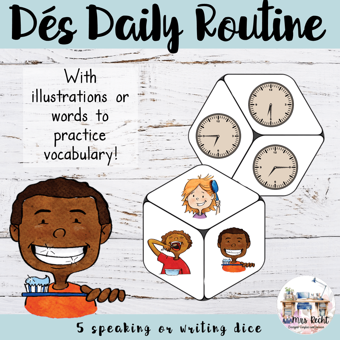 Dés Daily Routine - Présent simple - Mrs Recht's Classroom