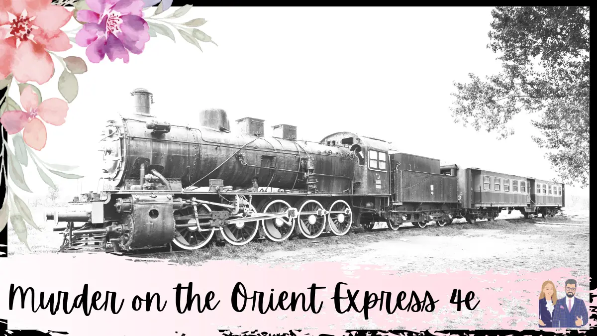 Murder on the Orient Express 4e - Mrs Recht's Classroom